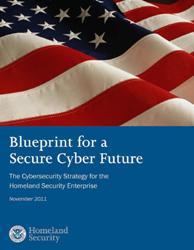 DHS Publishes "Blueprint for a Secure Cyber Future" - SecurityWeek