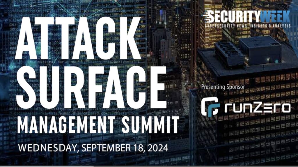 Videos: Attack Surface Management Summit - All Sessions Available on Demand - SecurityWeek